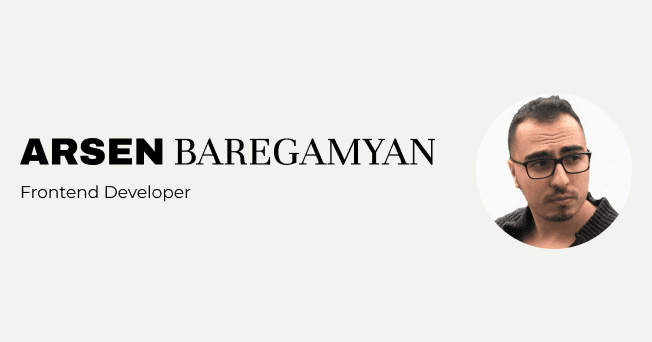 Frontend developer — Arsen Baregamyan